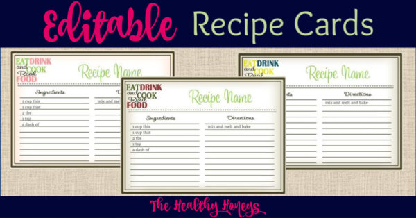 Real Food Recipe Cards: DIY, Editable - The Healthy Honey's
