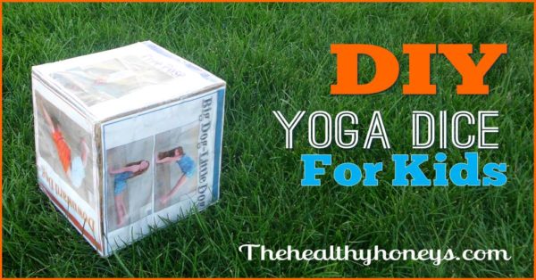 Yoga for Kids: DIY Yoga Dice - The Healthy Honey's