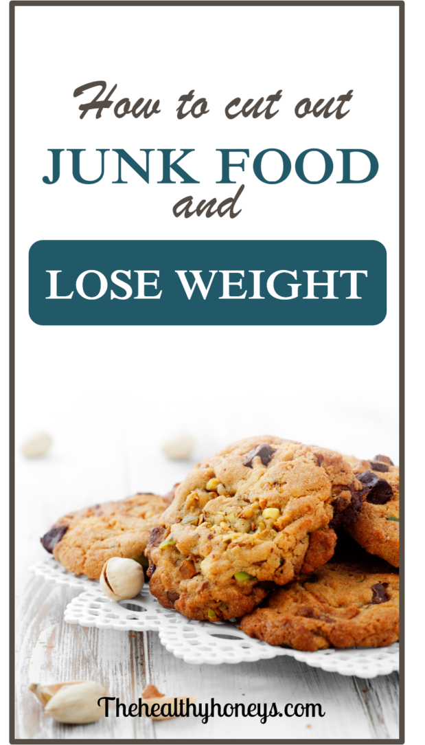 How to Cut Out Junk Food and Lose Weight: Healthy Habits - The Healthy ...